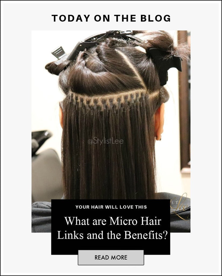 Los beneficios de las extensiones de cabello Microlink: guía experta – SL Raw Virgin Hair LLC.